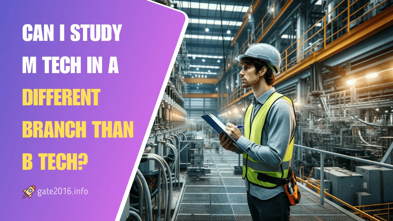 Can I Study M Tech in Different Branch than B Tech? | Ekxam