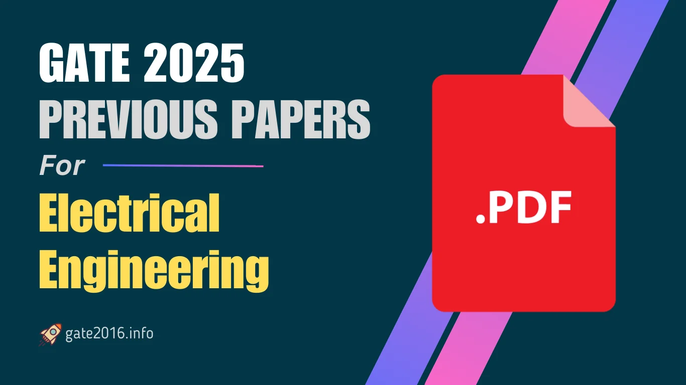 GATE EE Previous Year Solved Papers – (2024-1991) | Ekxam