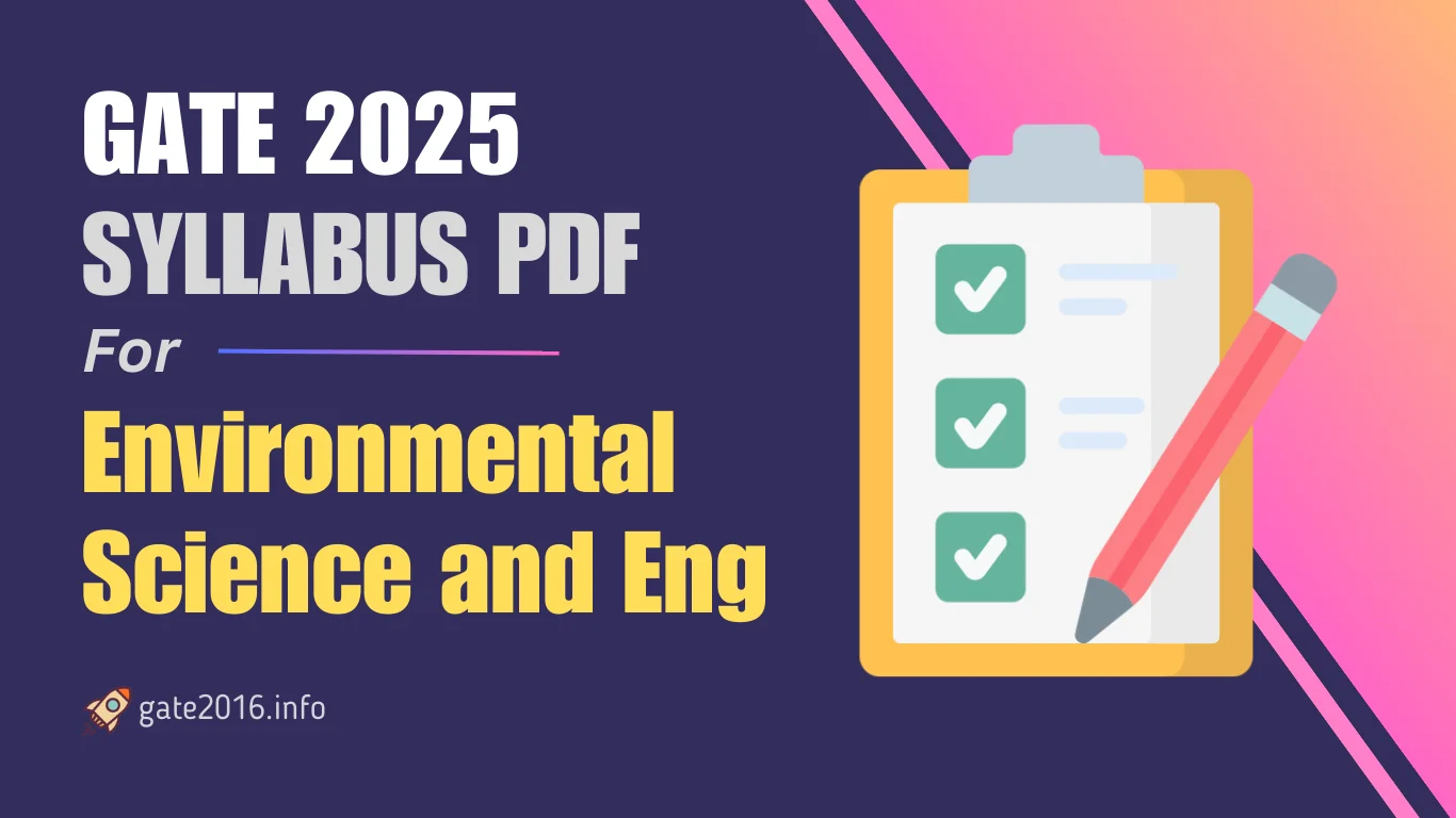 GATE ES Syllabus 2025: Environmental Science & Engineering | Ekxam